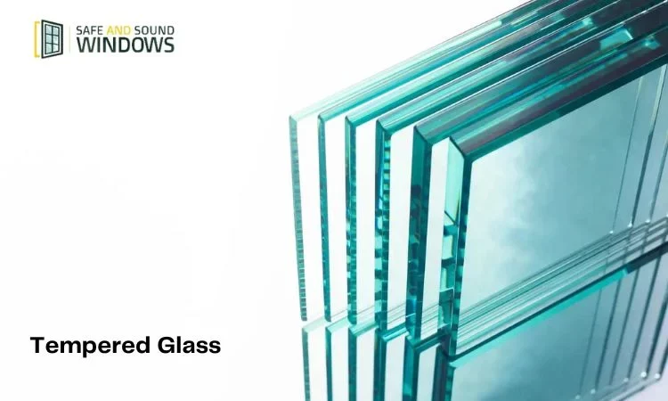 Toughened Glass (Tempered Glass) Explained | Safe and sound Windows
